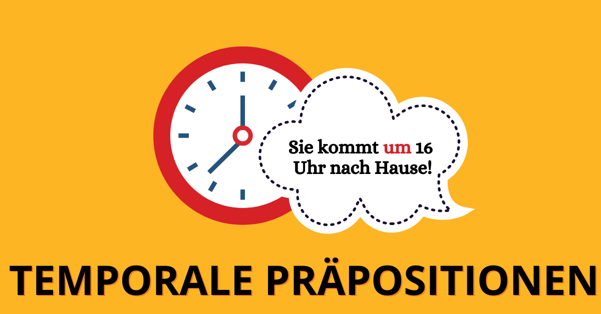 Temporale Präpositionen | DeinSprachcoach