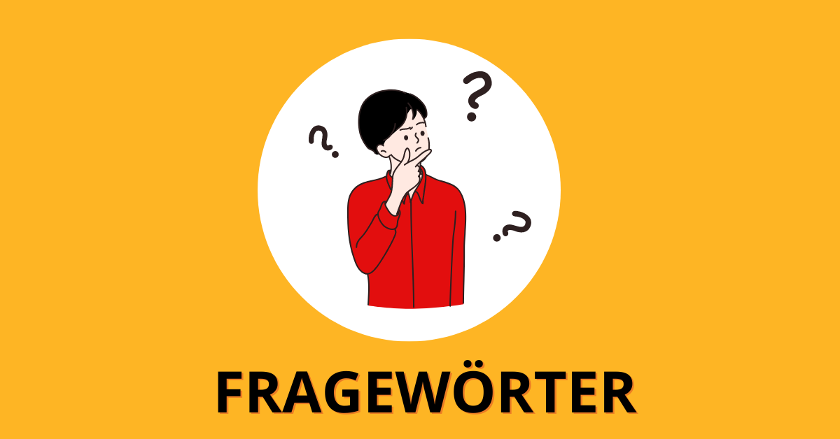 Fragewörter im Deutschen | DeinSprachcoach