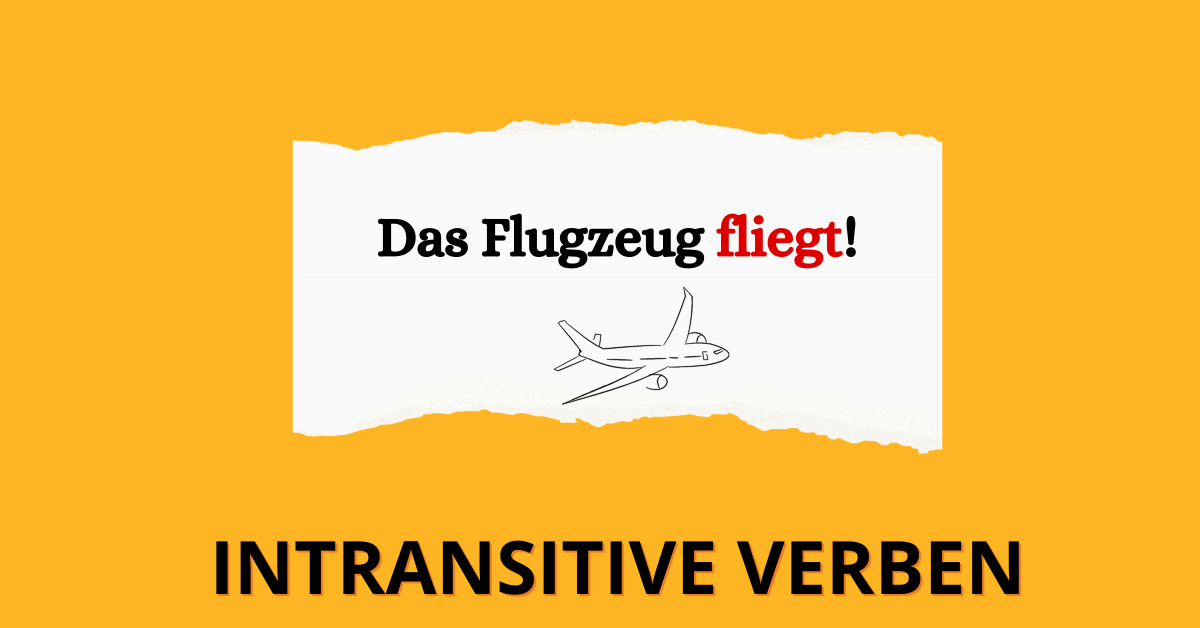 Intransitive Verben | Was ist das? | DeinSprachcoach