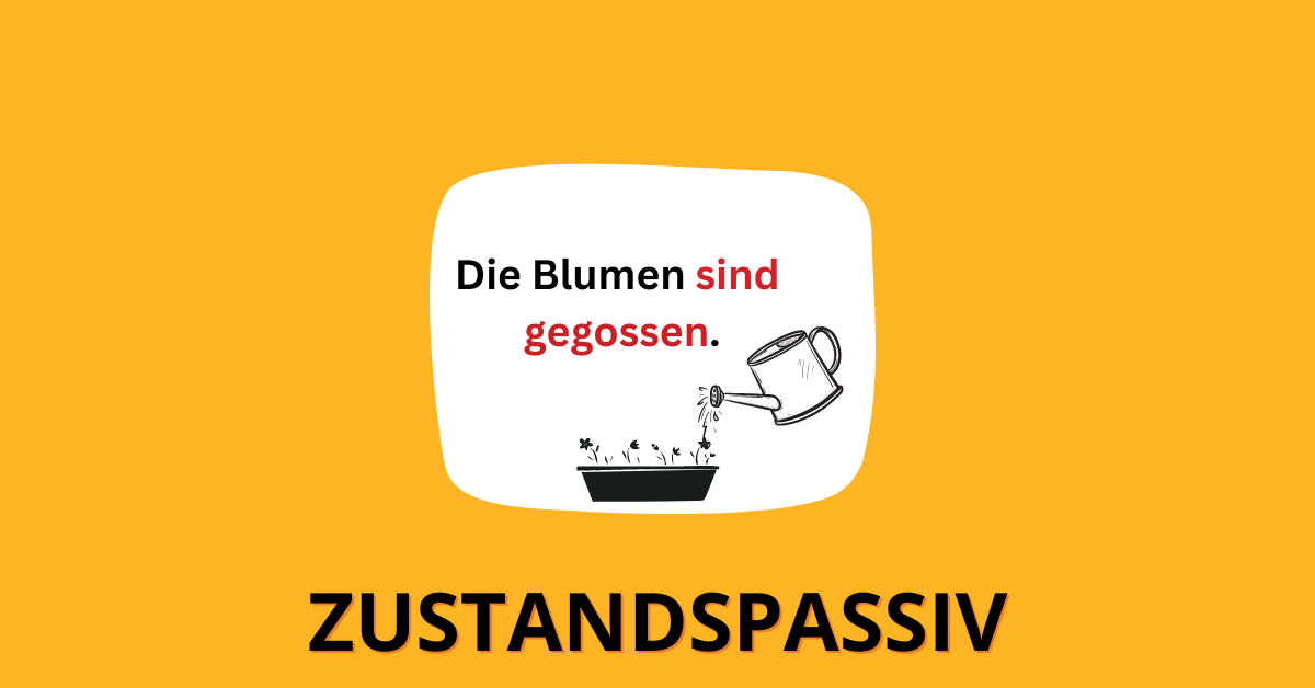 Zustandspassiv im Deutschen | DeinSprachcoach