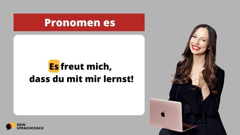 Das Pronomen „es" | DeinSprachcoach